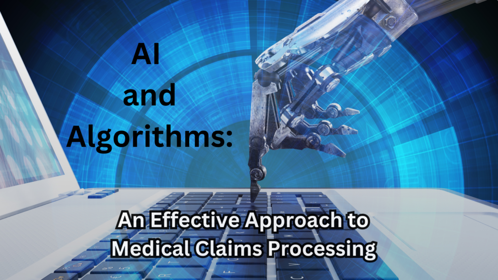 An Effective Approach to Medical Claims Processing